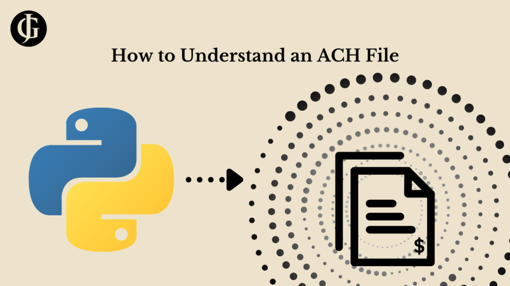 How to Understand and Generate an ACH File in Python › Jacob Graham
